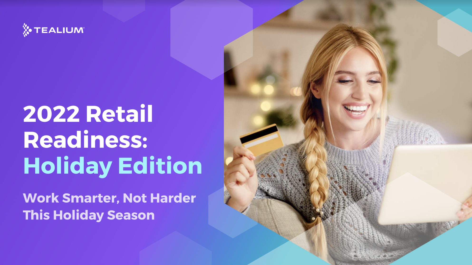 2022 Retail Readiness: Holiday Edition | Tealium - The Most Trusted CDP