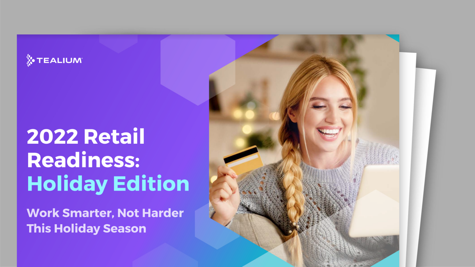 2022 Retail Readiness: Holiday Edition | Tealium - The Most Trusted CDP