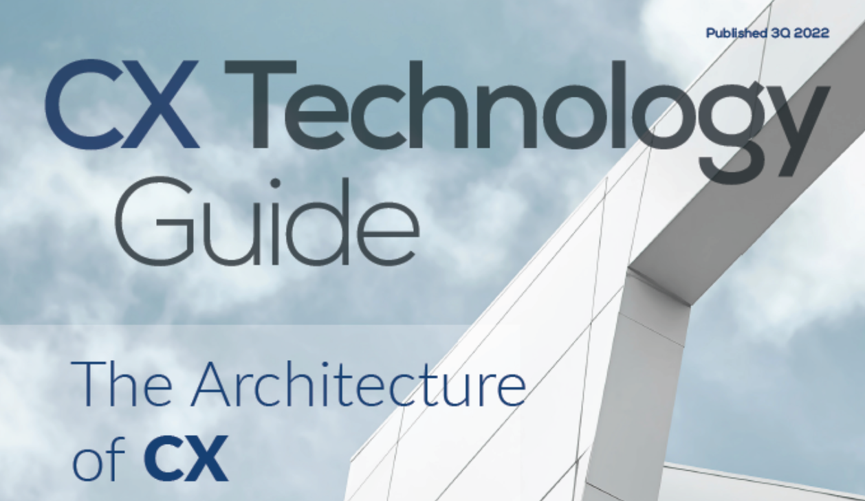 The Customer Experience Technology Guide: The Architecture of CX